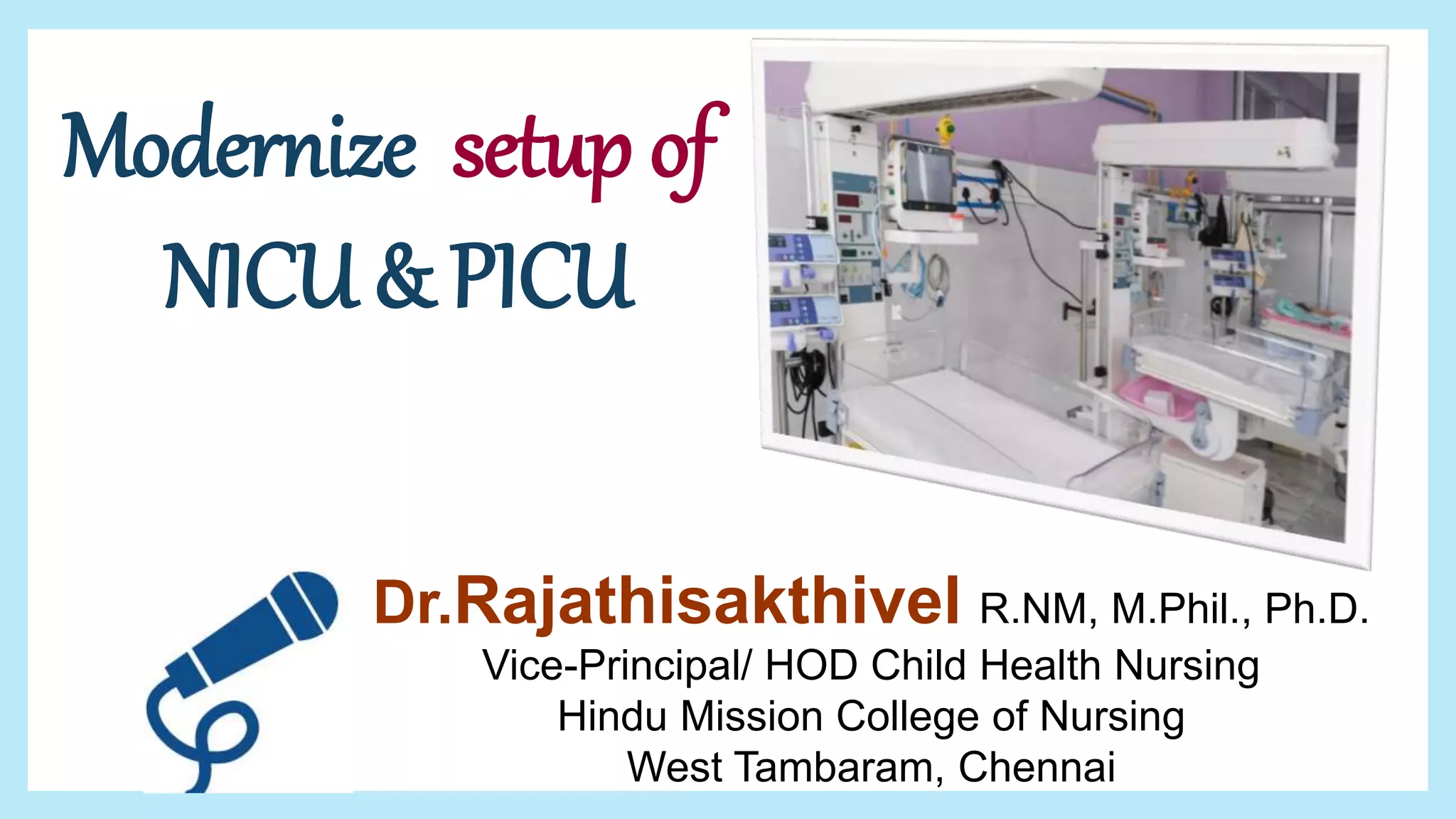 Modernize Setup Of NICU And PICU | PPTX