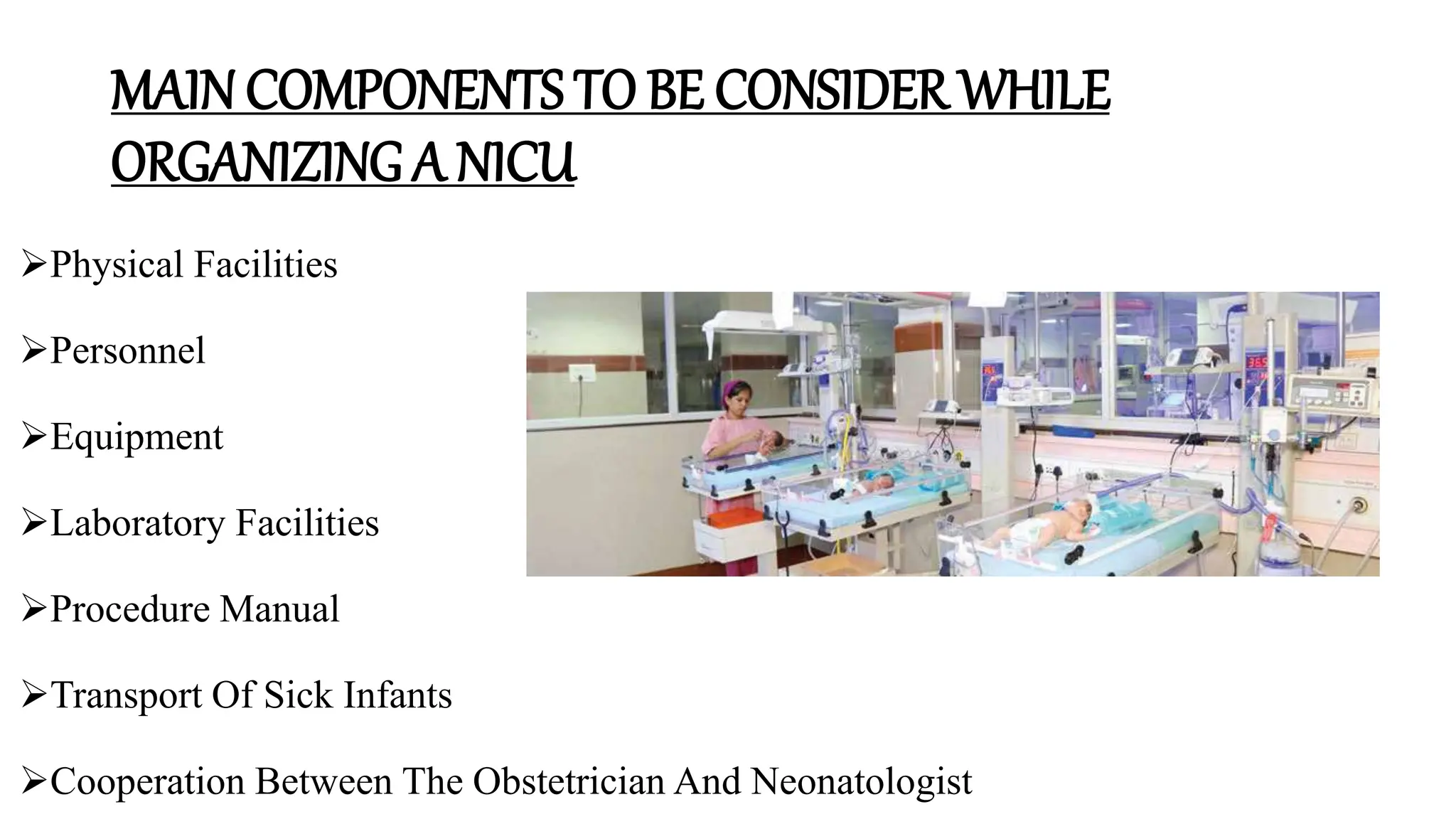 ORGANIZATION OF NICU | PPTX