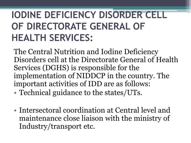 NATIONAL IODINE DEFICIENCY DISORDER CONTROL PROGRAM | PPTX