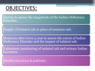 NATIONAL IODINE DEFICIENCY DISORDER CONTROL PROGRAM | PPTX