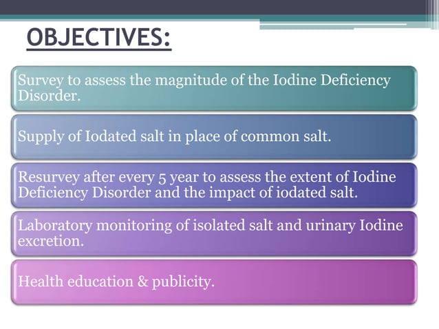 NATIONAL IODINE DEFICIENCY DISORDER CONTROL PROGRAM | PPTX