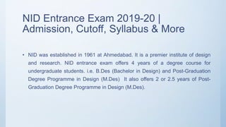NID ENTRANCE EXAM 2019-20 | PPTX
