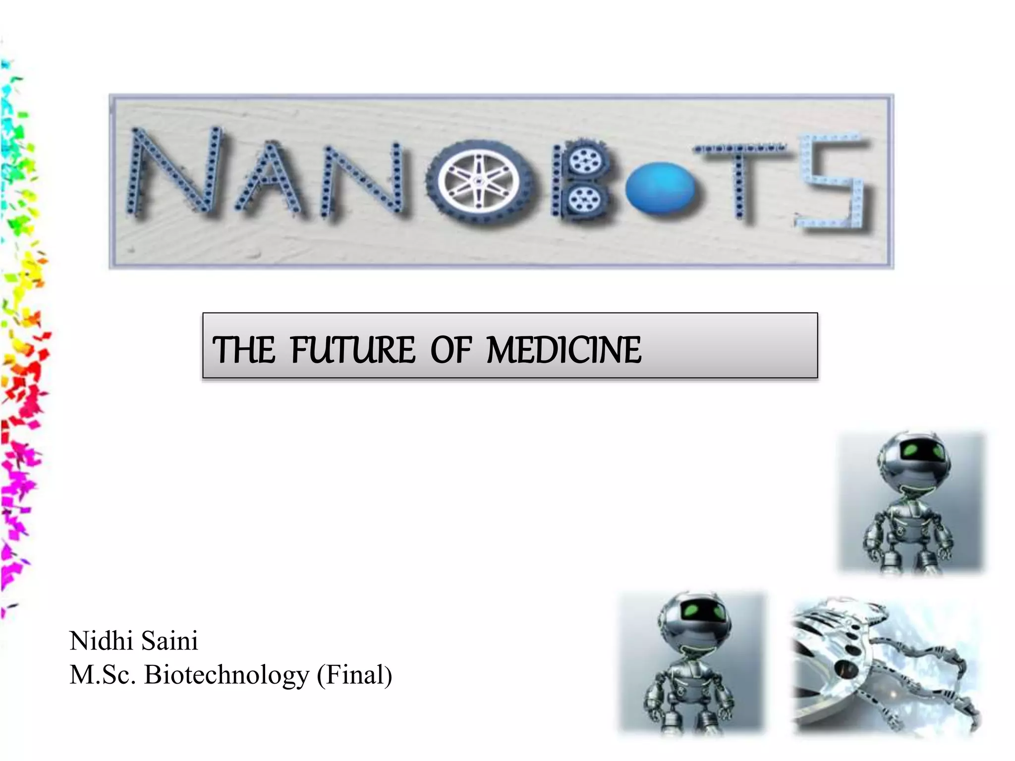 nanobots- future of medicine | PPT
