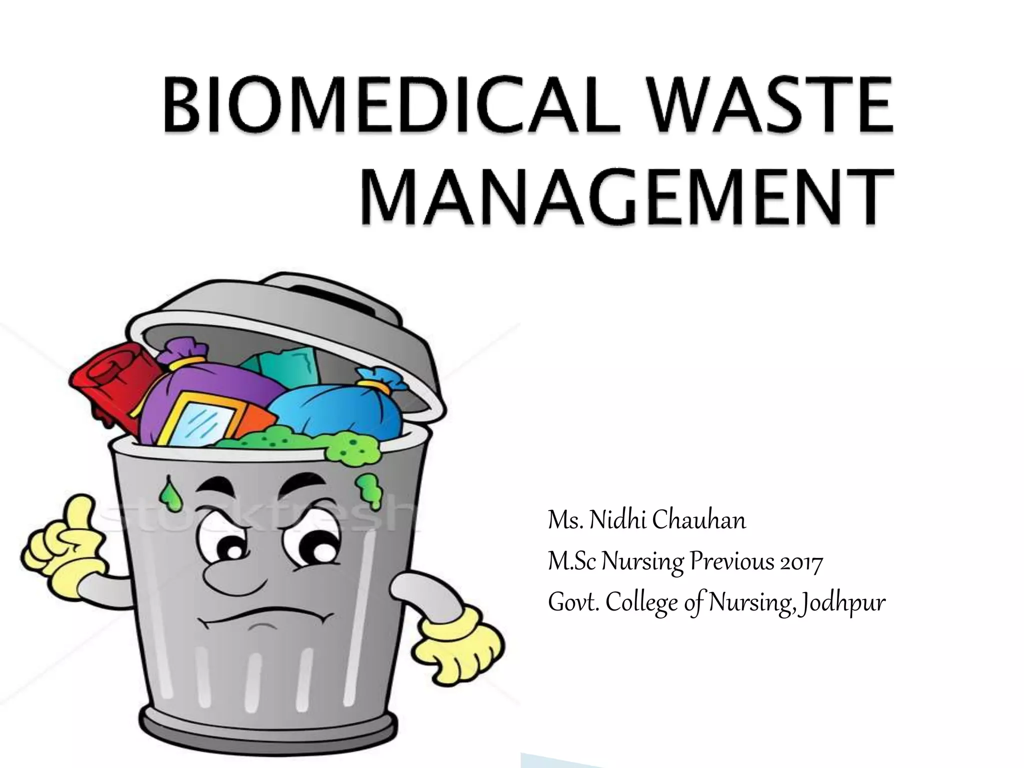 Nidhi biomedical waste management ppt | PPTX