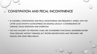 motility disorders in pediatrics advances | PPTX