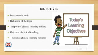 NIDHI DWIVEDI (CLINICAL TEACHING METHOD).pptx