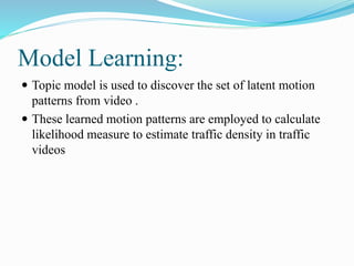 New Method for Traffic Density Estimation Based on Topic Model | PPTX
