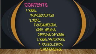 XBRL - Features and Fundamental | PPTX