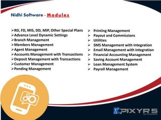 Nidhi Software - Pixyrs Softech | PPTX