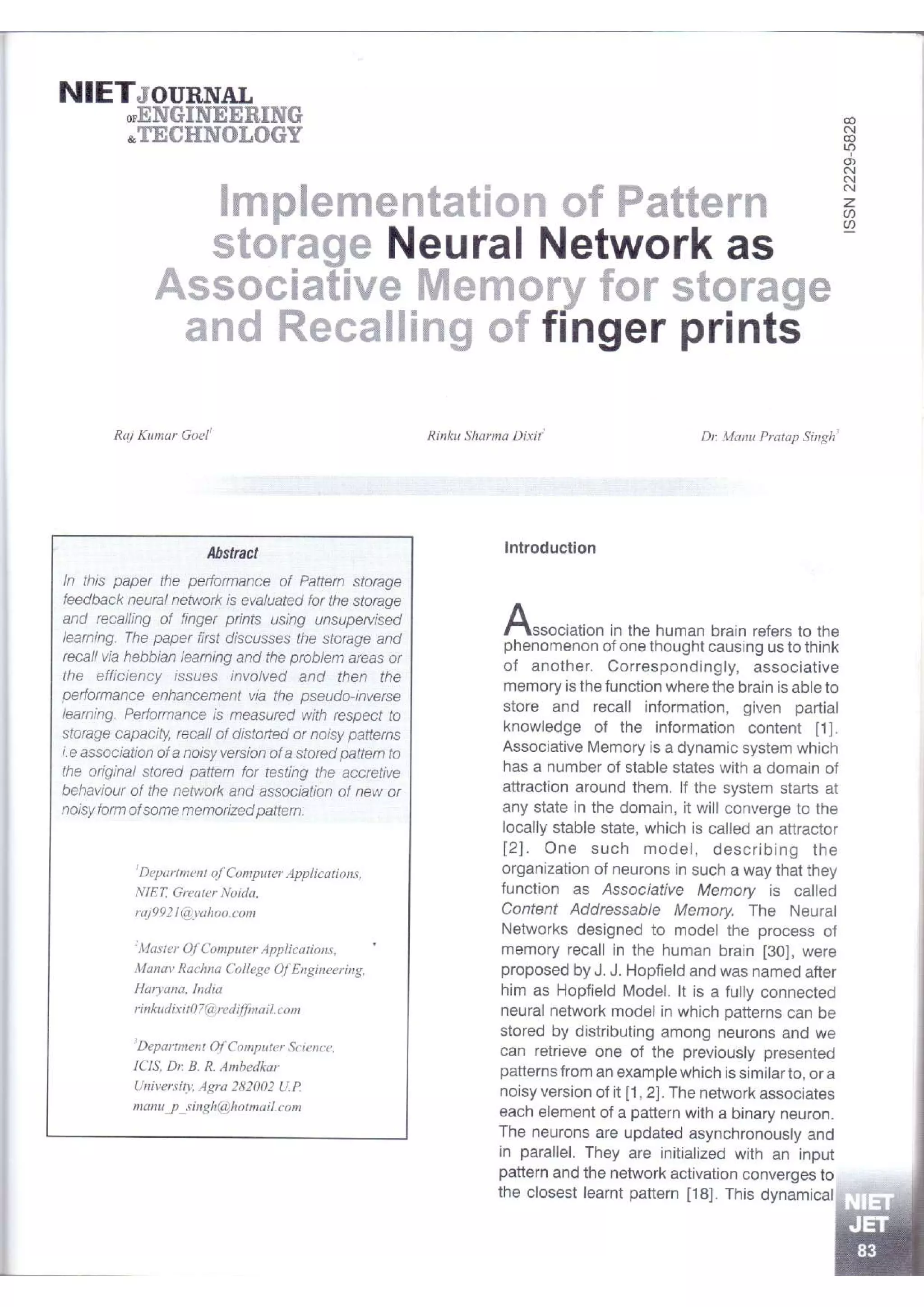 Implementaion Of Pattern Storage Neural Network As Associative Memory For Storage And Recalling
