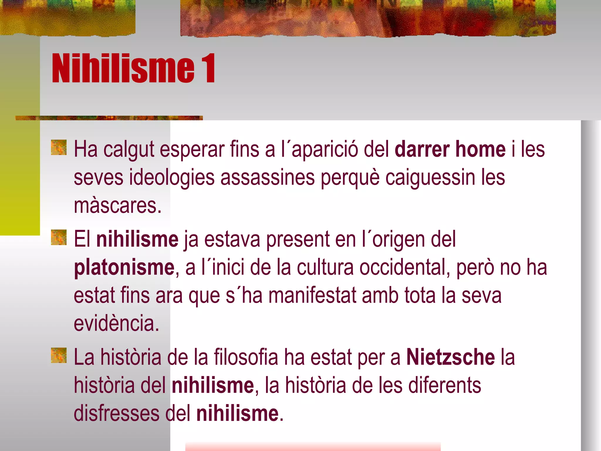 Nietzsche i el nihilisme. | PPT