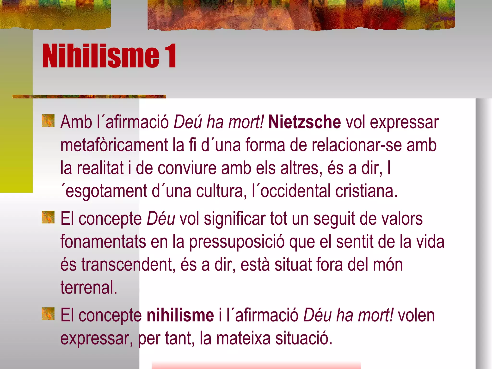 Nietzsche i el nihilisme. | PPT