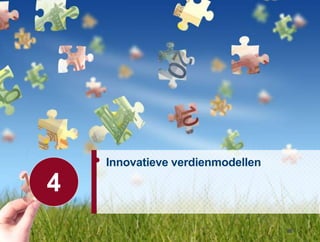 Nieuwe busines en verdienmodellen | PPTX