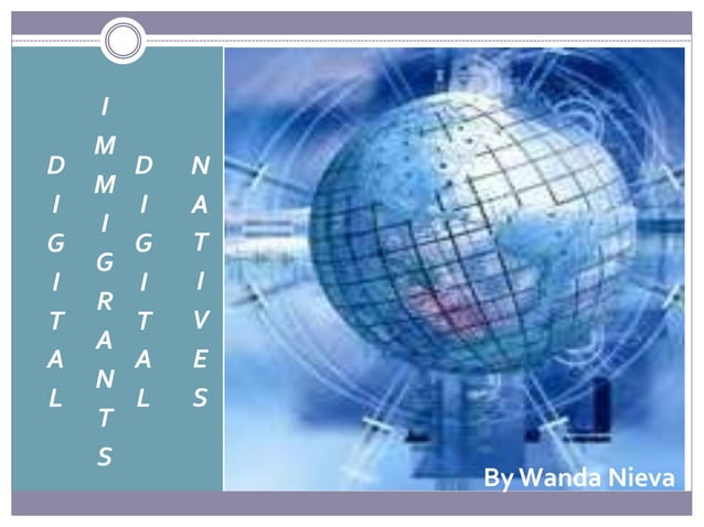 DIGITAL IMMIGRANTS; DIGITAL NATIVES. | PPTX