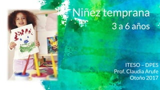 Niñez temprana | PPTX