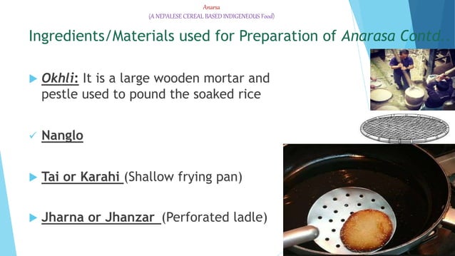 Nepalese Indigenous food anarsa | PPT