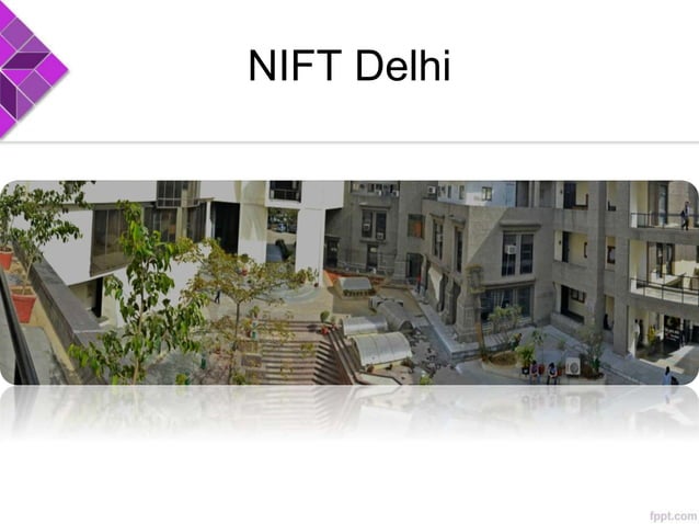 NIFT Delhi architecture | PPT | Civil Engineering Industry | Industries