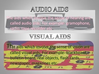 Teaching Aids: Meaning and Importance | PPTX