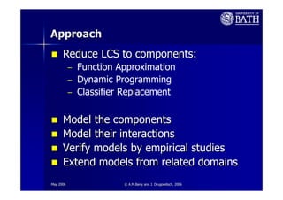Towards a Theoretical Towards a Theoretical Framework for LCS Framework for LCS | PPT