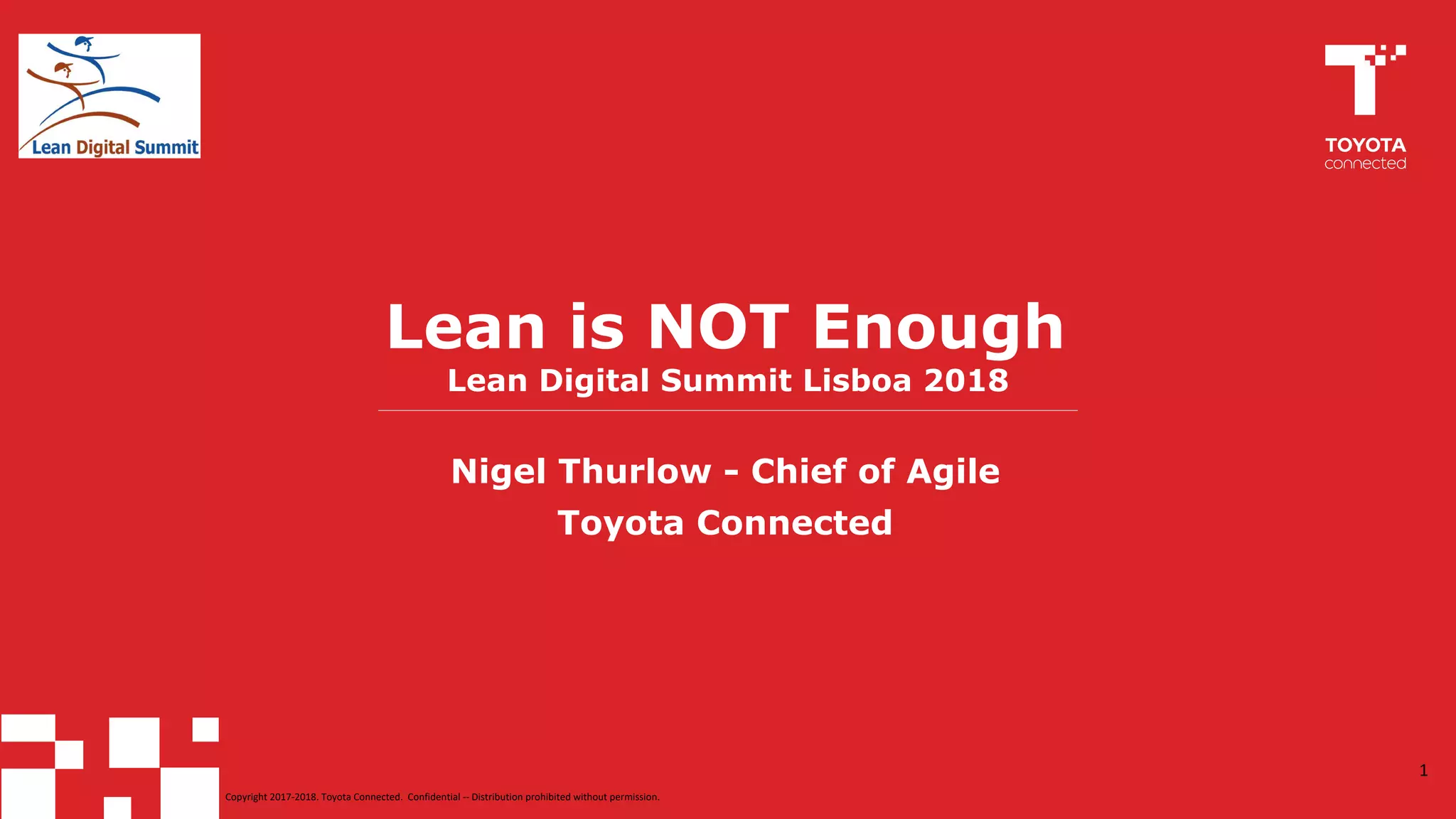 Why Lean is NOT Enough by Nigel Thurlow, Toyota Connected | PDF