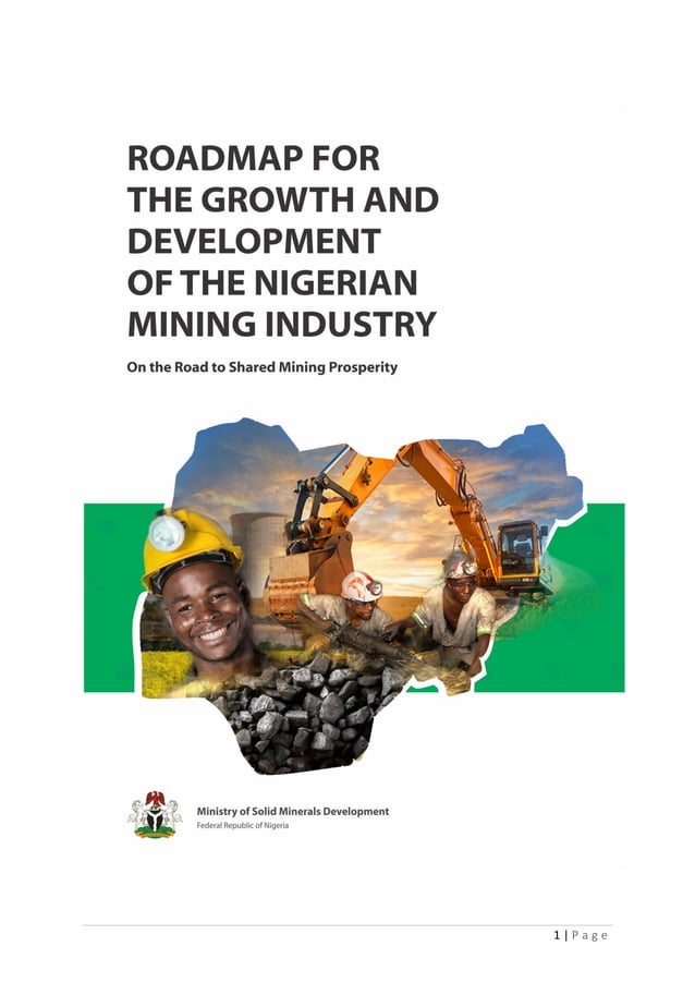 Roadmap For The Growth And Development Of The Nigerian Mining Industry | PDF