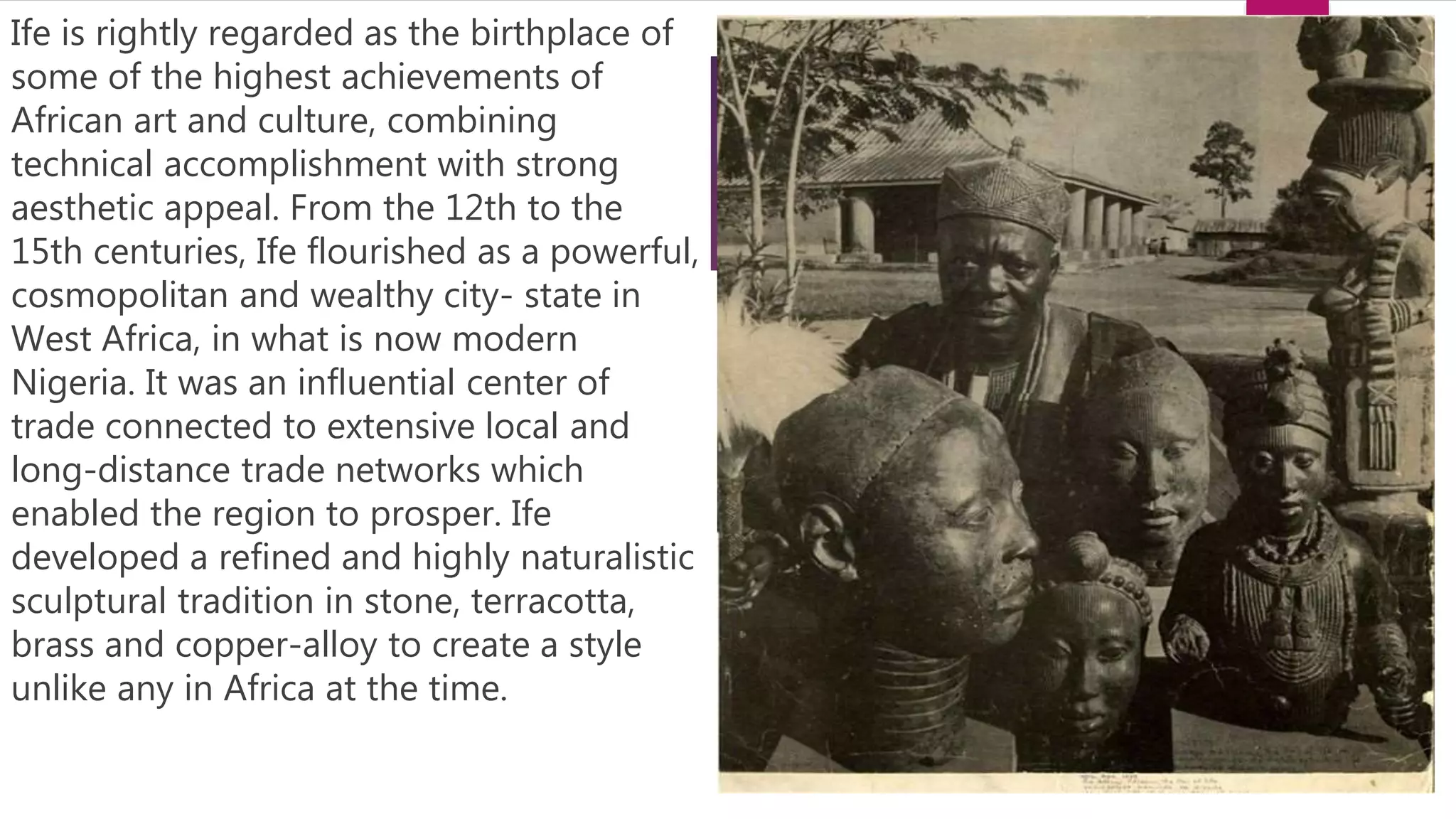 Nigerian art. heads history part2 | PPTX