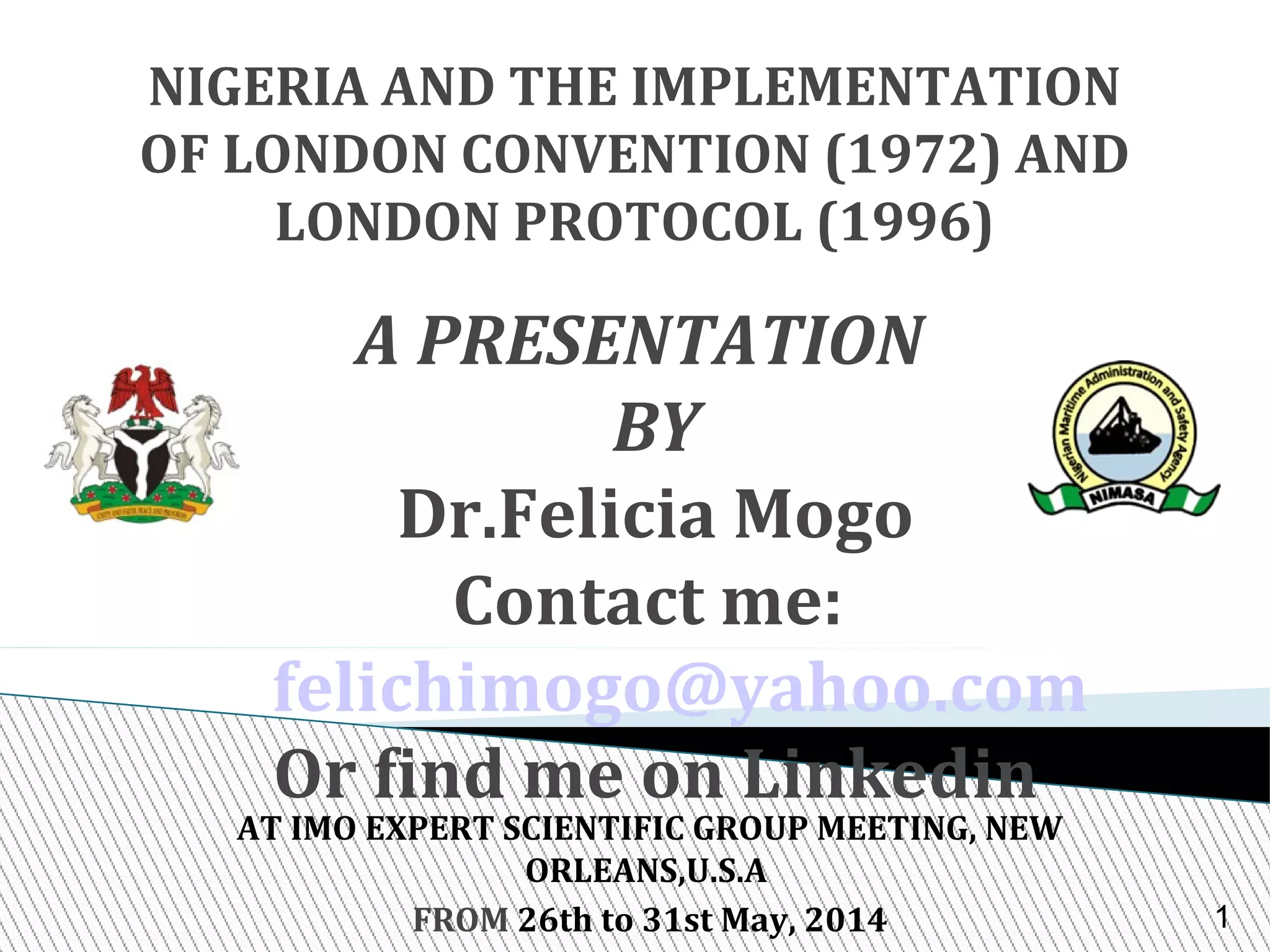 Nigeria and the implementation of the London Convention and the London ...