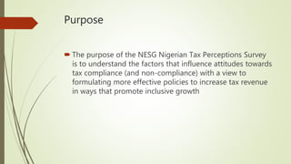 The NESG Nigerian Tax Perception Survey | PPTX