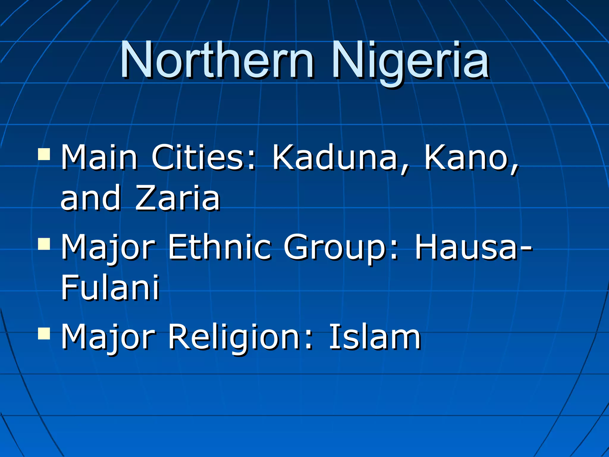 Nigeria’s Geography And Ethnic Groups | PPT