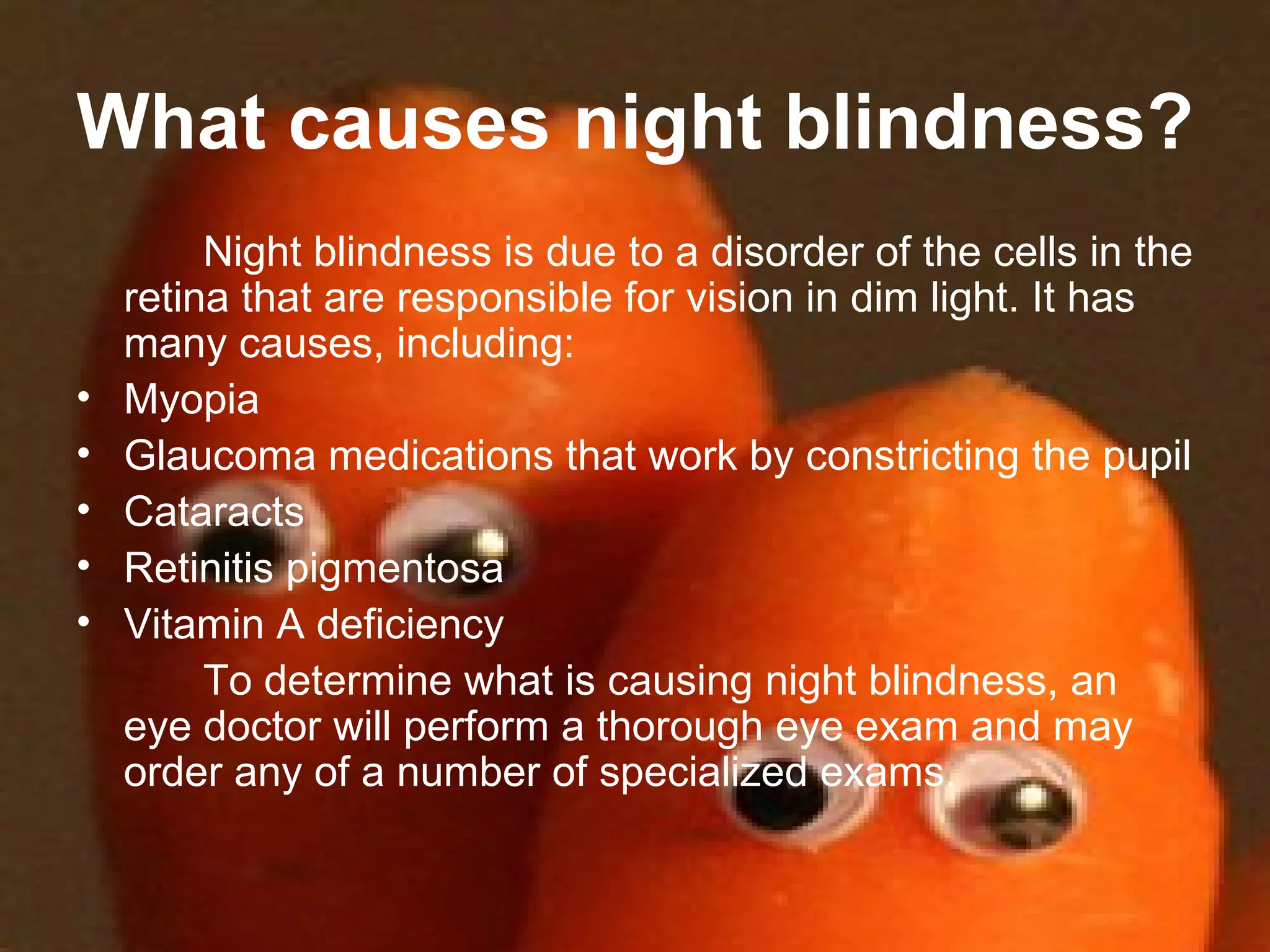 Night blindness | PPT