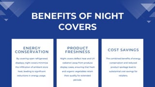 Night Covers for Produce Displays by Econofrost | PPT