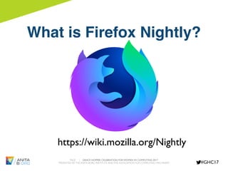 The Firefox Nightly Branch: Where the magic happens! | PPT