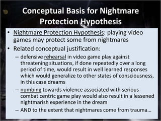 Nightmare protection as motivation to play video games | PPT