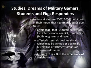 Nightmare protection as motivation to play video games | PPT