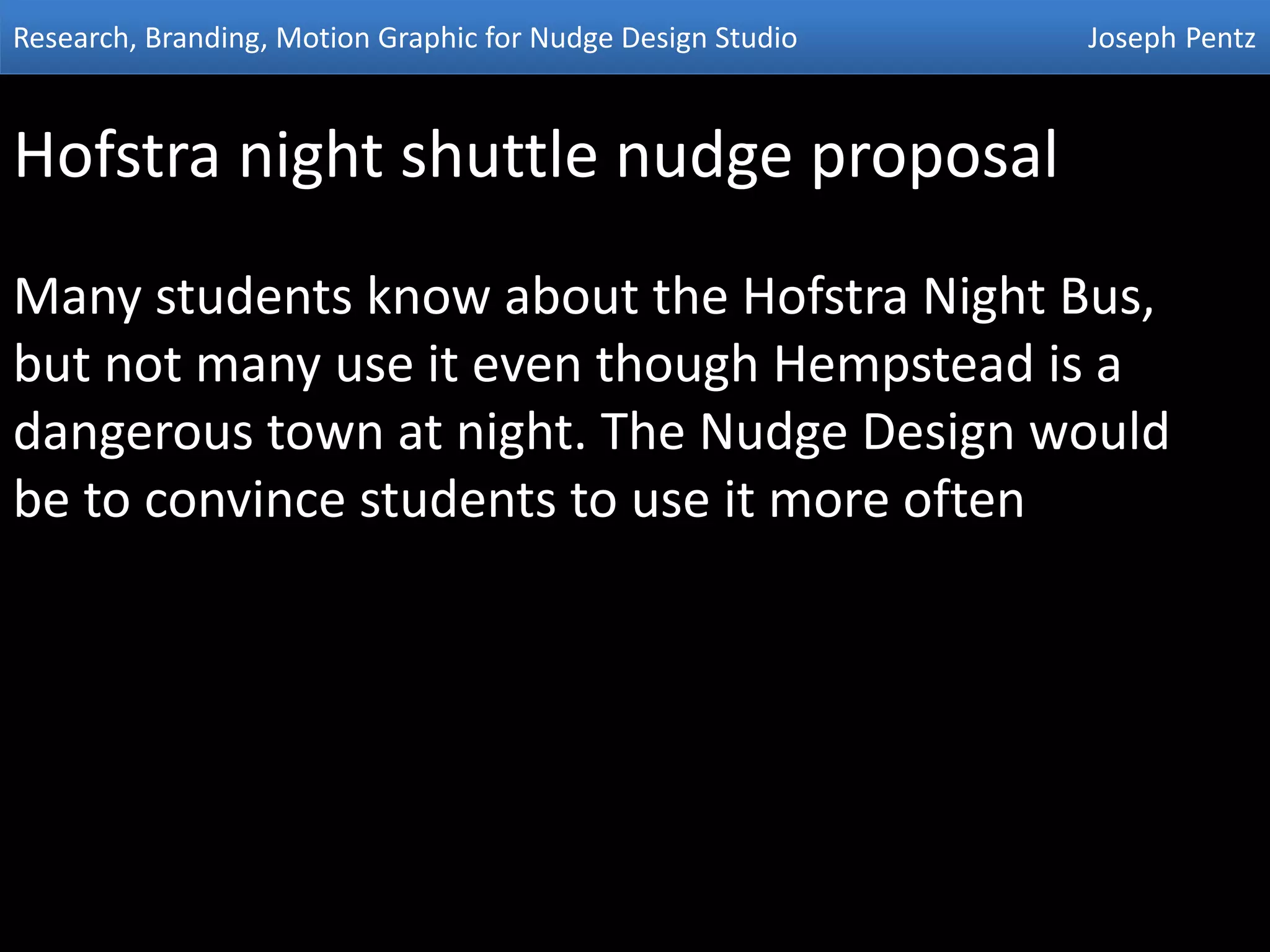 Night shuttle nudge design | PPT