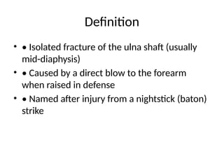 Nightstick_Fracture_Maheshwari_MBBS.pptx