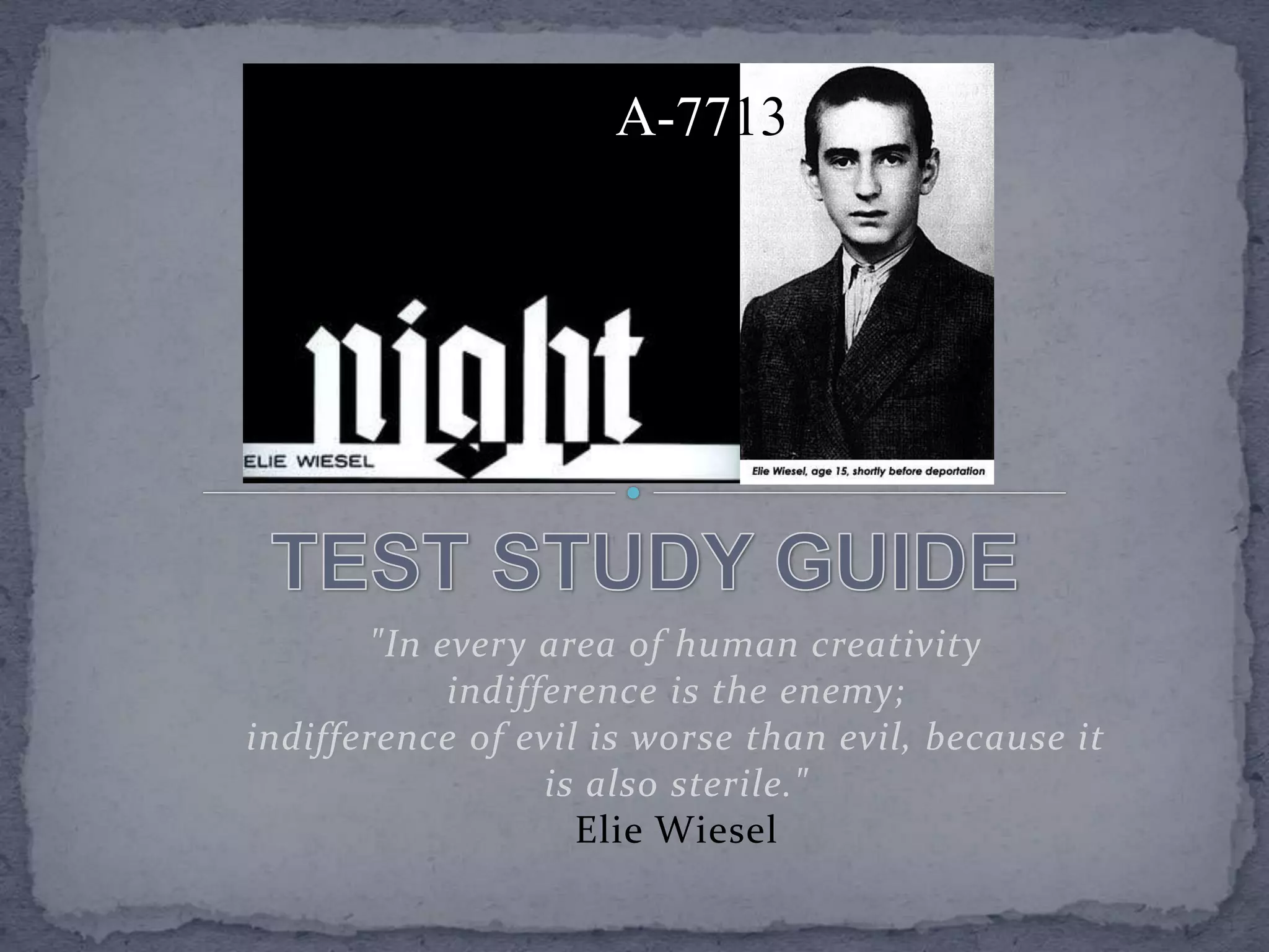 Elie Wiesel's Night Study Guide | PPTX