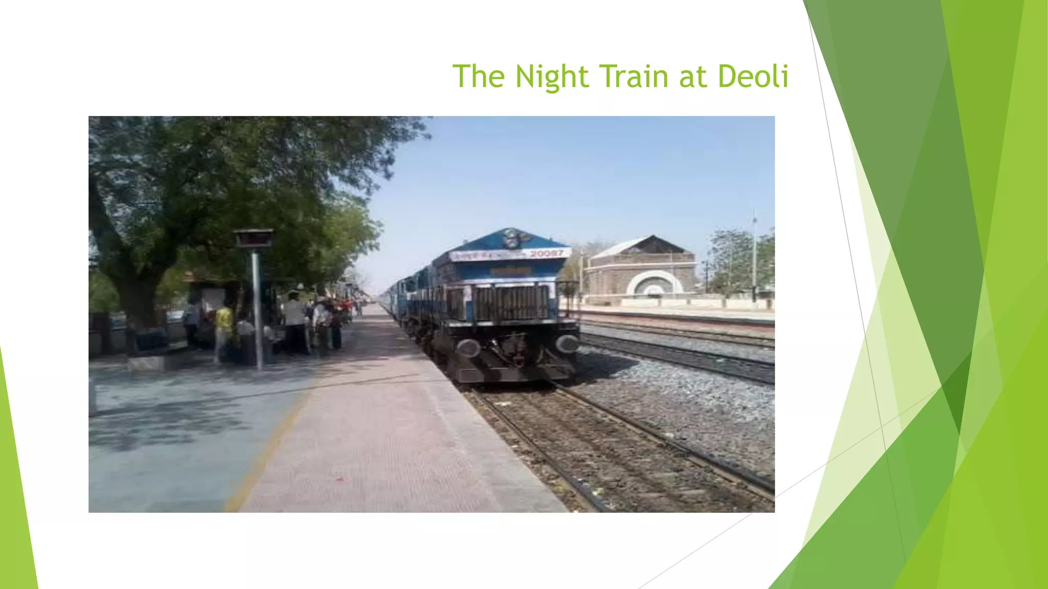 The Night train at Deoli | PPTX