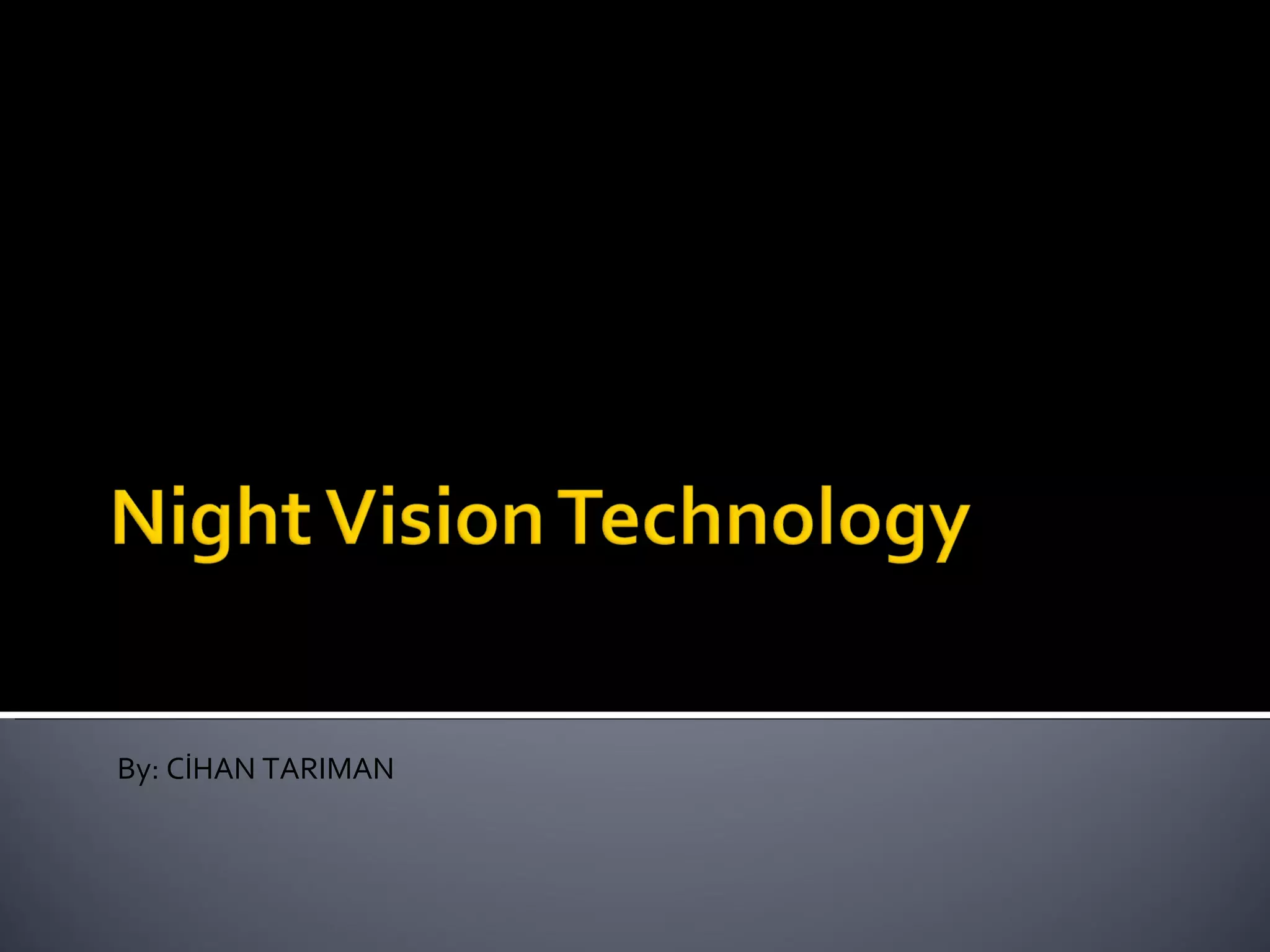 Night vision technology | PPT
