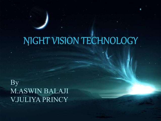 Nightvisiontechnology 130404062954-phpapp01 | PPT