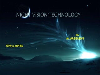 Night vision technology | PPTX | Cameras and Camcorders | Consumer ...