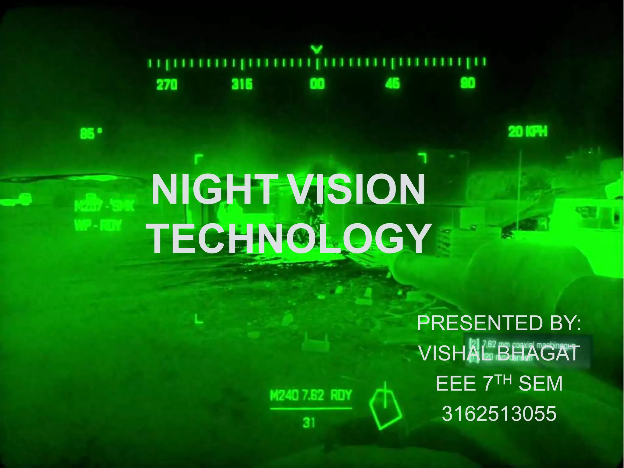 Night vision technology | PPTX | Cameras and Camcorders | Consumer ...