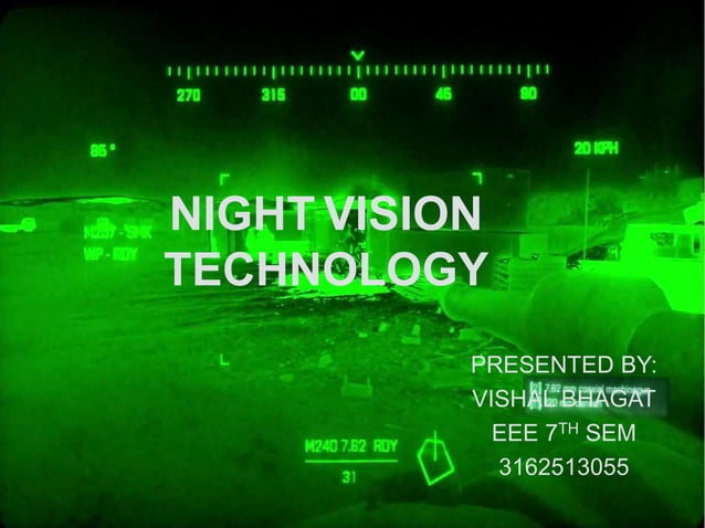 Night vision technology | PPTX | Cameras and Camcorders | Consumer ...