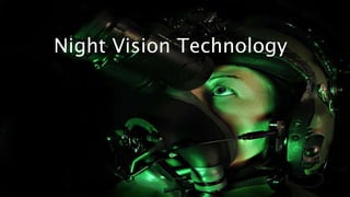 Night vision technology | PPTX