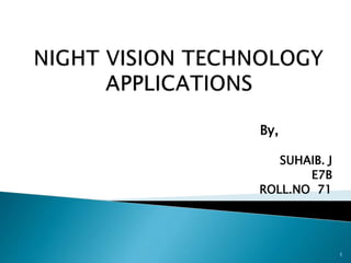 Night vision technology applications | PPT