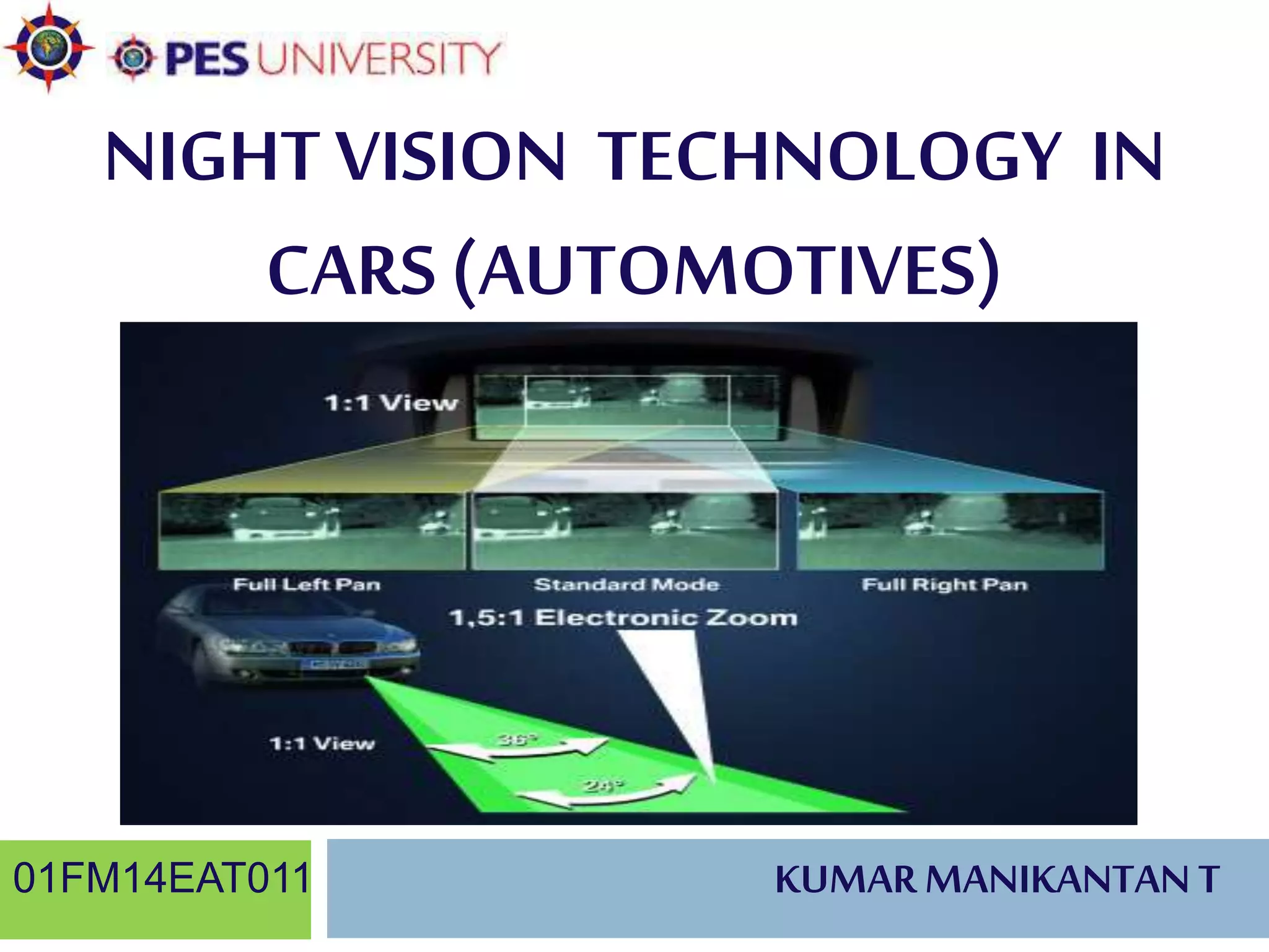 Night vision technology in cars (automotives) | PPTX