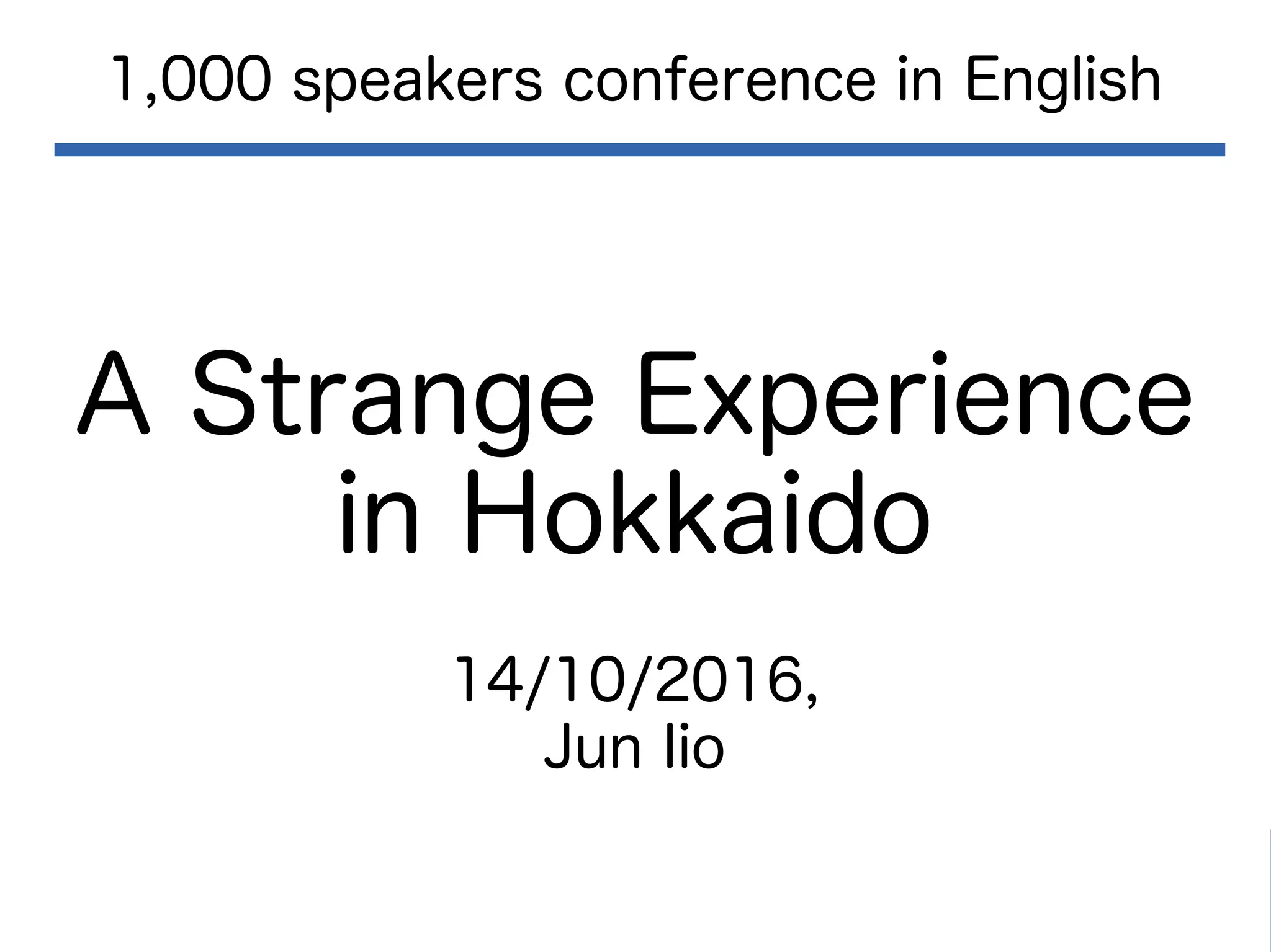 A Strange Experience in Hokkaido | PPT