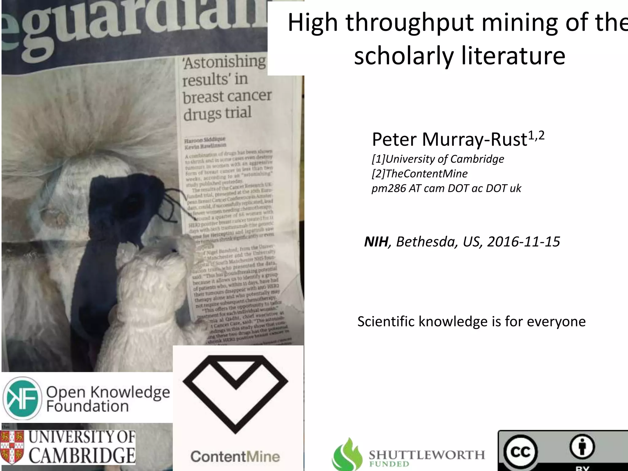High throughput mining of the scholarly literature; talk at NIH | PPT