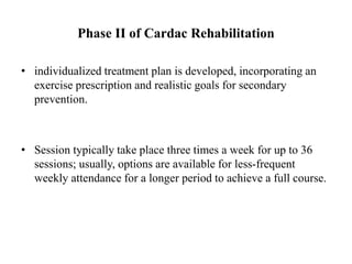 Overview of phases of cardiac rehabilitation | PPTX