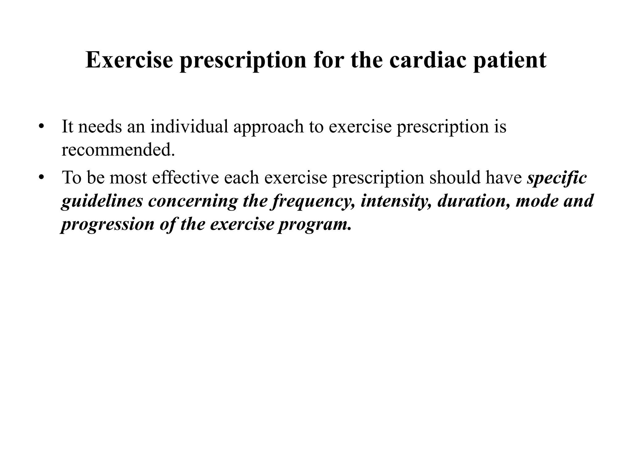 Exercise Prescription for Cardiac Patients | PPTX